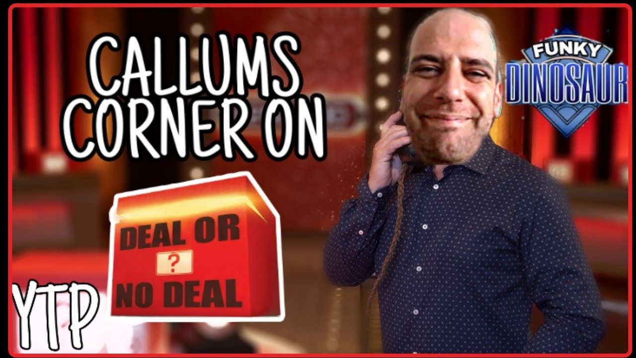 [YTP] Callums Corner on Deal or No Deal - YouTube