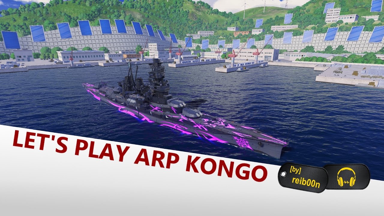 World of Warships | Lets Play #17 | Huch, ich hab die ARP Kongo ...