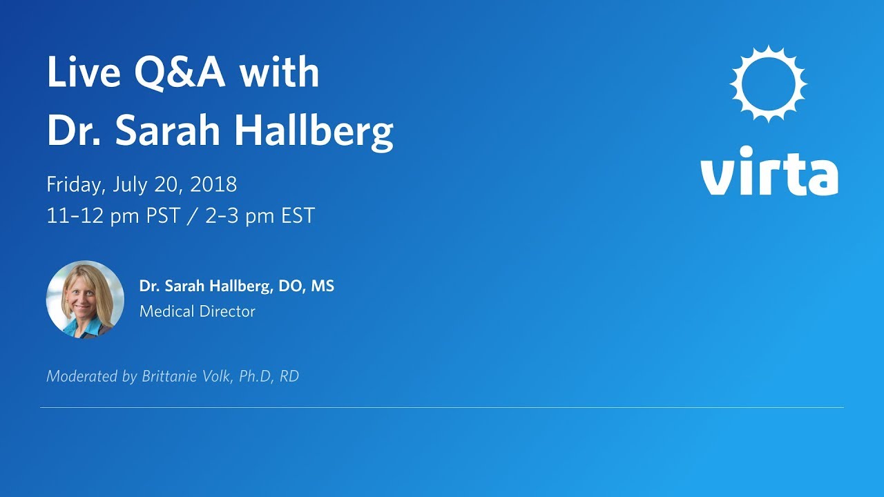 Live Q&A with Dr. Sarah Hallberg - YouTube