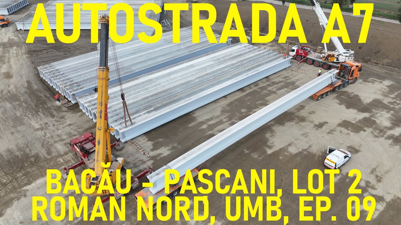 Autostrada A7 - Bacău - Pașcani, Lot 2, Nod Roman Nord/Cordun, UMB [04. ...