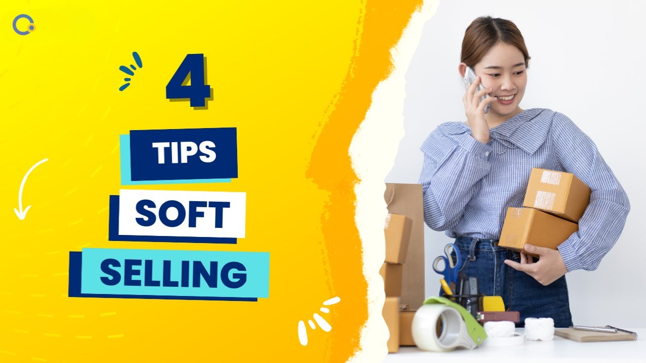 Tips Melakukan Soft Selling - YouTube
