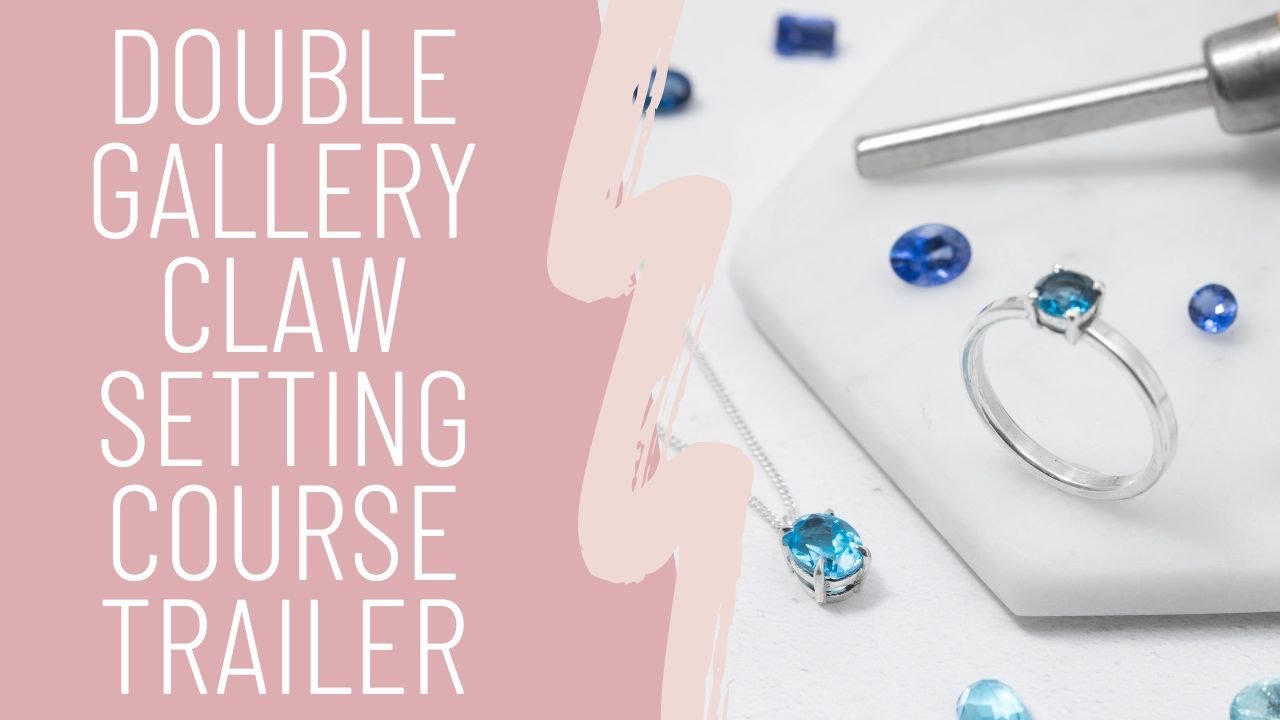 Double Gallery Claw Setting Course Trailer - YouTube