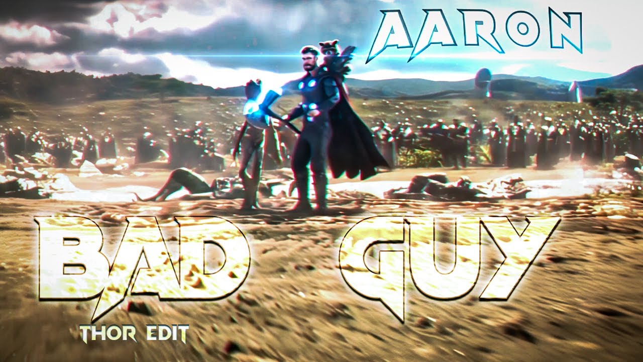 Thor Badguy Edit - YouTube