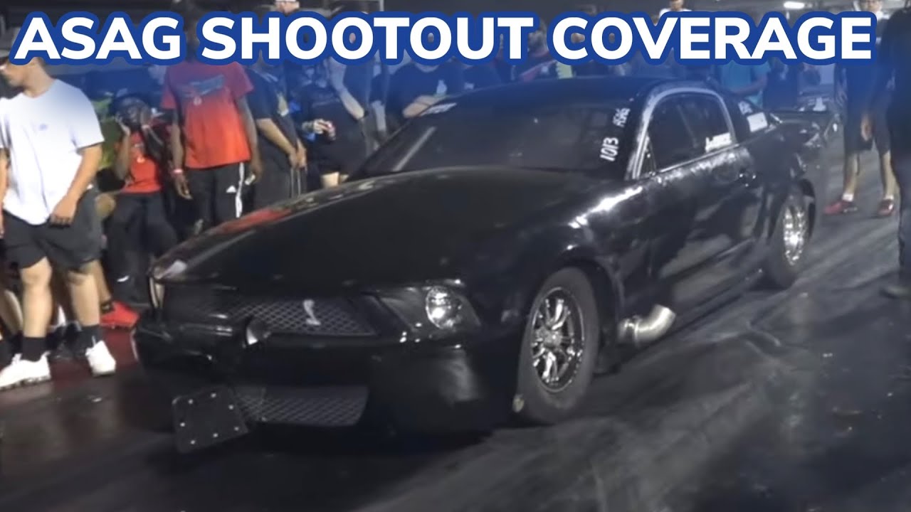 ASAG SHOOTOUT COVERAGE FROM DUSK TO DAWN!! THIS TURBO MUSTANG DOMINATED ...