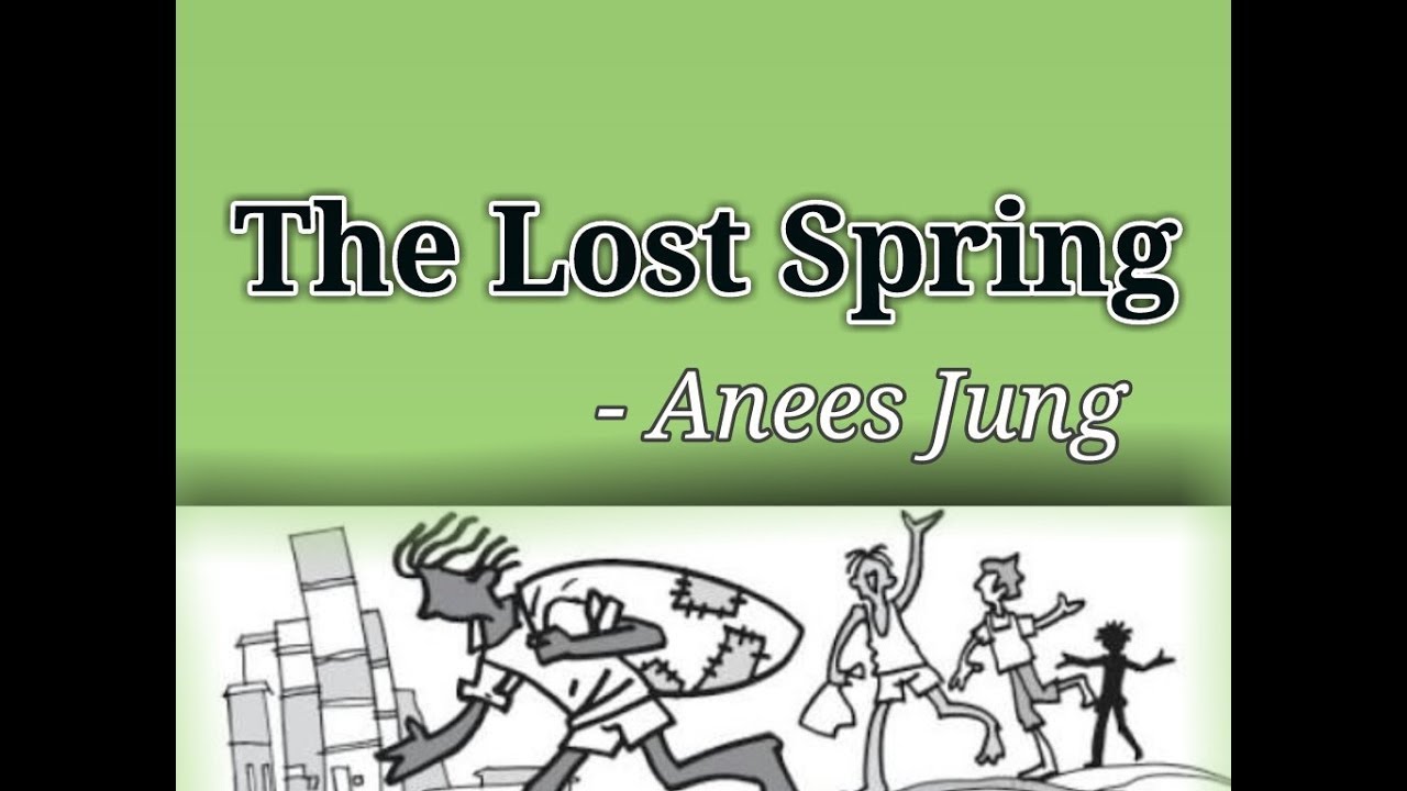 "Lost Spring" (Chapter -2) English Literature By- Mr. Abhishek Mishra ...