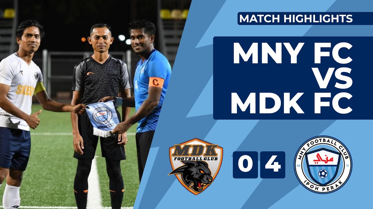 HIGHLIGHTS: MDK FC 0-4 MNYFC (FRIENDLY MATCH) - YouTube