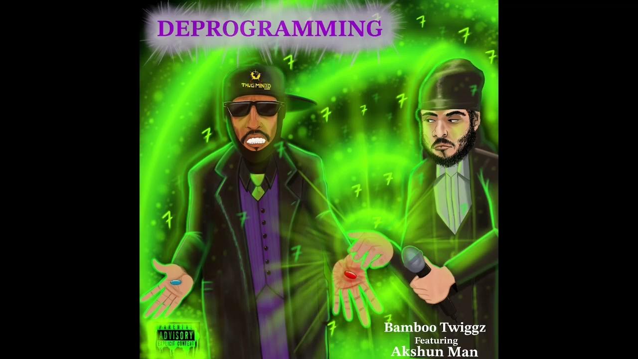 Bamboo Twiggz DEPROGRAMMING Full E.P - YouTube