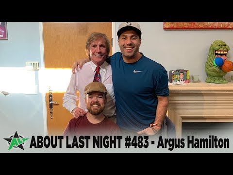 ABOUT LAST NIGHT #483 - Argus Hamilton - YouTube