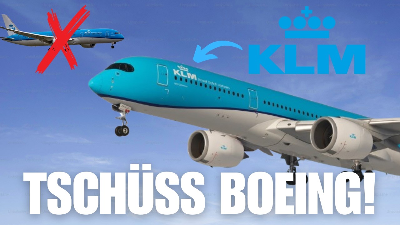 KLM verabschiedet sich von Boeing: Airbus übernimmt das Ruder - YouTube