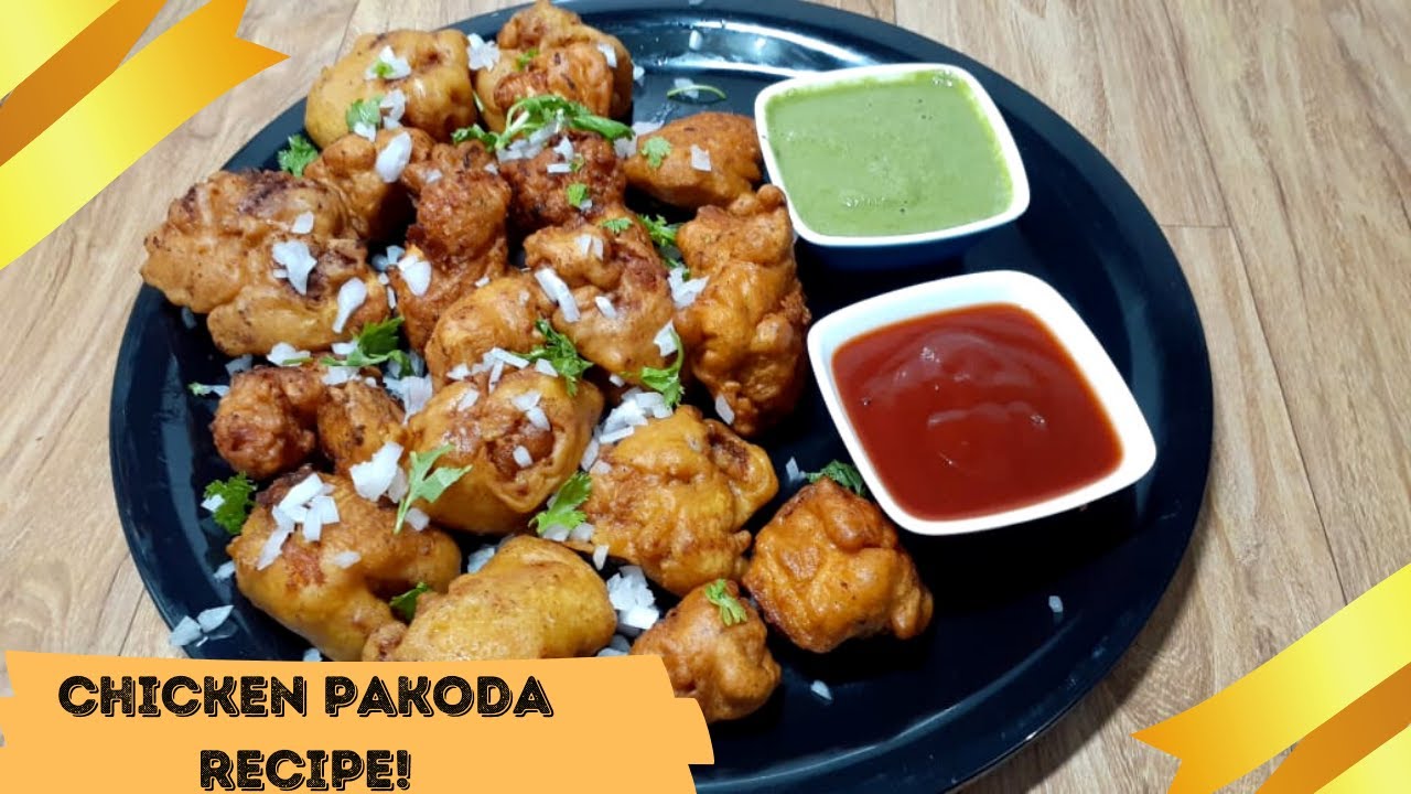 Chicken Pakoda|Crispy Chicken Pakoda Recipe|Street Style Chicken Pakoda ...