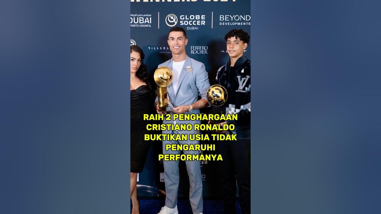 Cristiano Ronaldo raih 2 penghargaan di Globe Soccer Award 2024 - YouTube