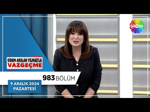 Didem Arslan Yılmaz'la Vazgeçme 983. Bölüm | 9 Aralık 2024