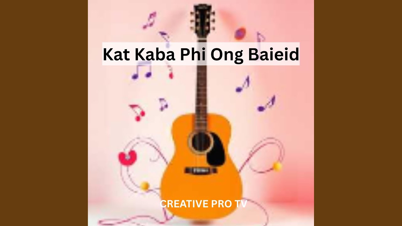 Kat Kaba Phi Ong Baieid - YouTube
