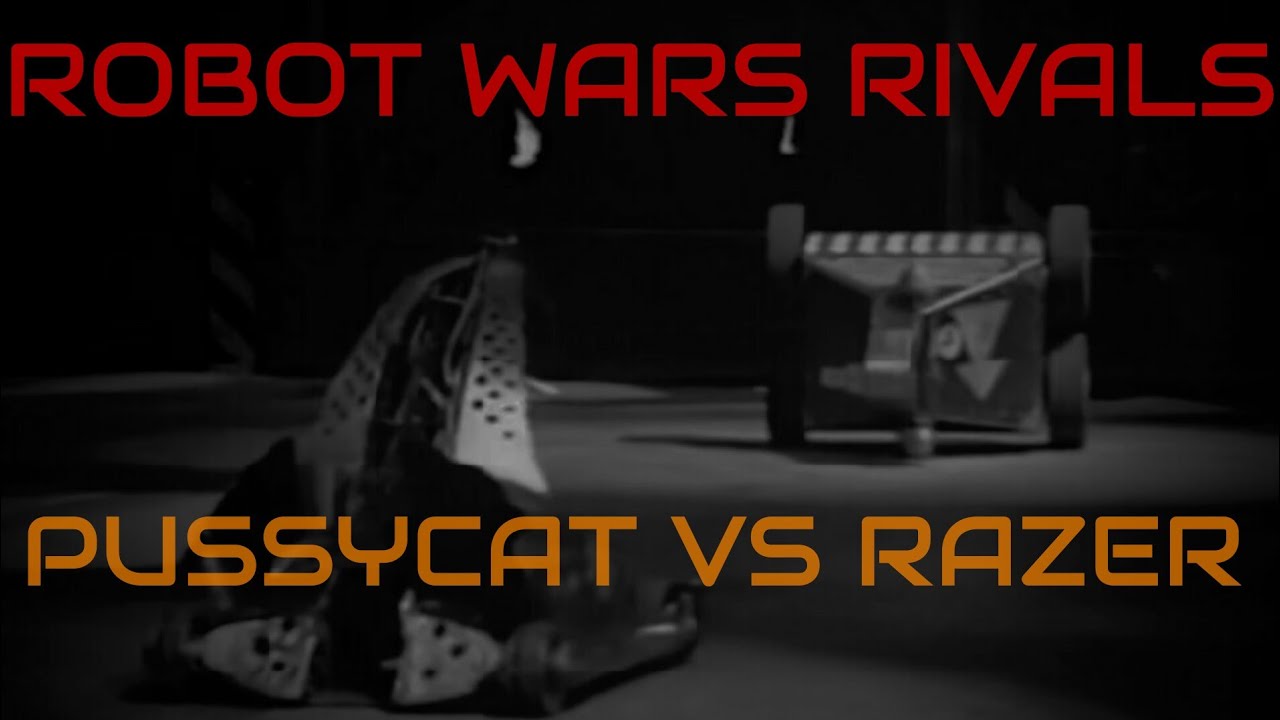 Robot Wars Rivals - Pussycat vs Razer - Series 4-Ex1 - YouTube