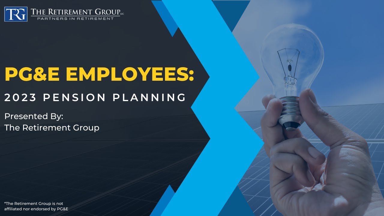 PG&E Employees: 2023 Pension Planning - YouTube