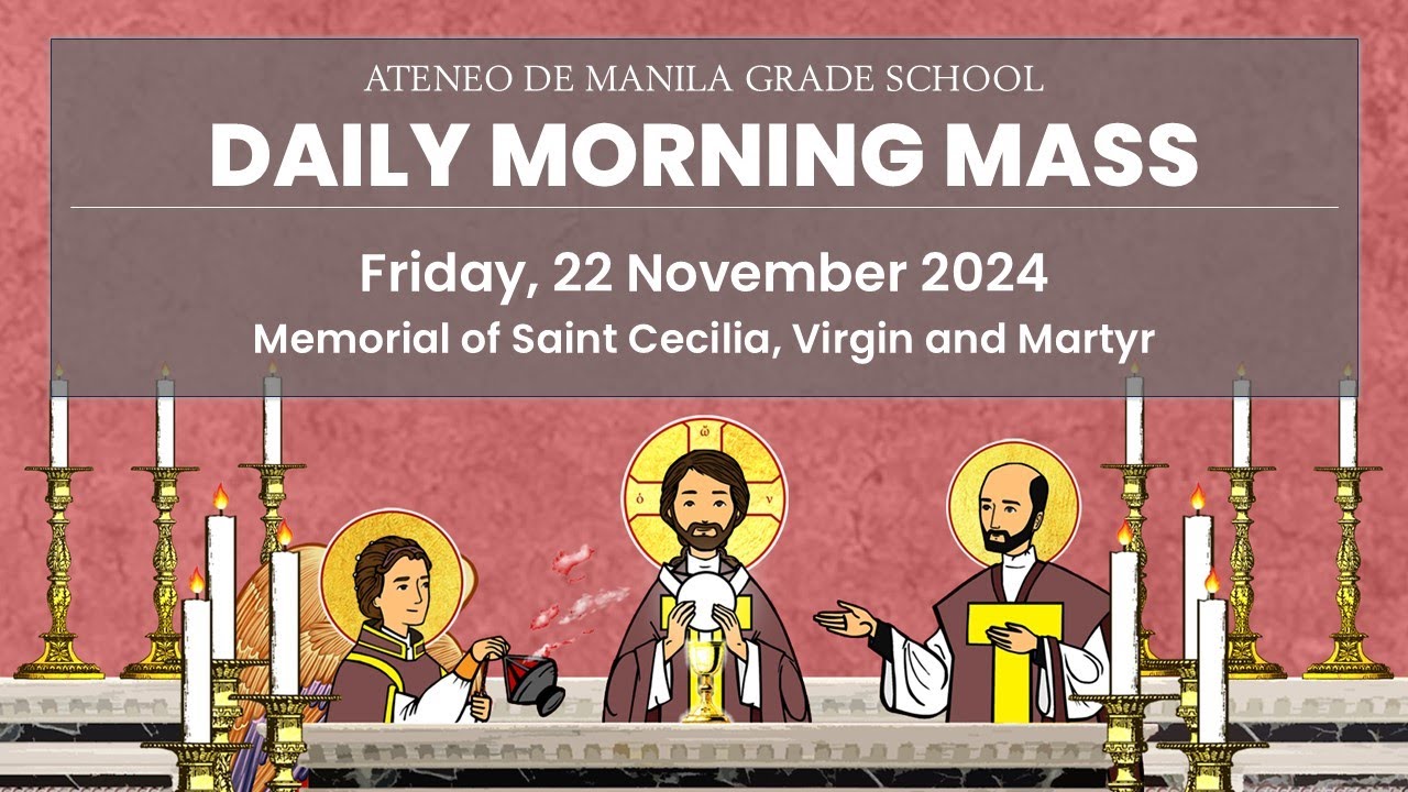 AGS Daily Morning Mass | 22 November | Memorial of St. Cecilia, Virgin and Martyr - YouTube