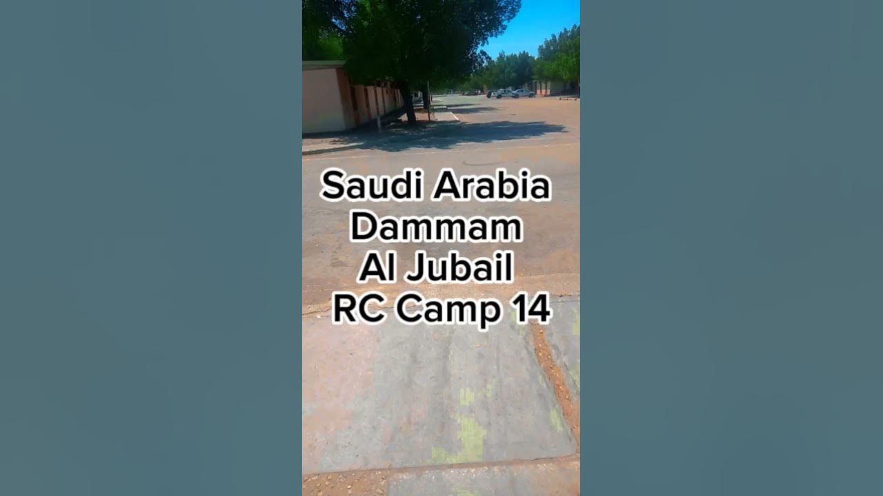 Saudi Arabia Dammam Al Jubail Rc Camp 14 Youtube