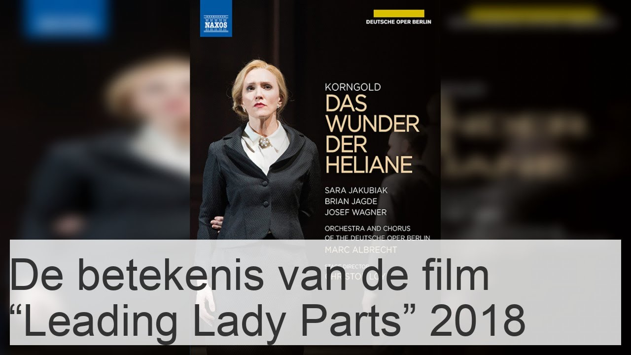 De betekenis van de film “Leading Lady Parts” 2018 - YouTube