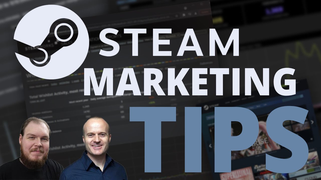 3 Steam Marketing Tips To Sell More Games - YouTube
