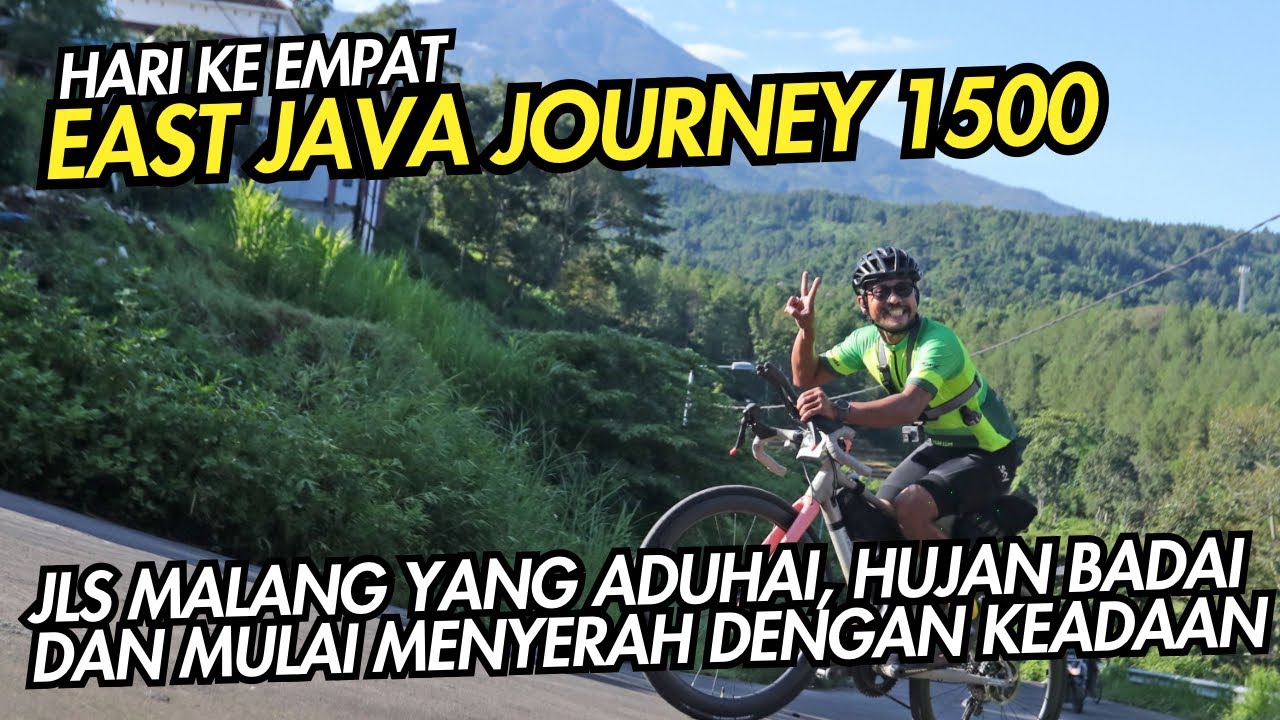 HARI KE 4 EAST JAVA JOURNEY 1500 | JLS MALANG DAN BADAI MENGEJAR CP 2 - YouTube