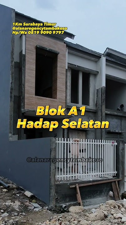 Blok A1 dan A2 di Alana Regency Tambak Oso Progres Februari 2023 Hubungi Promo Hp/Wa 0819 9090 ...