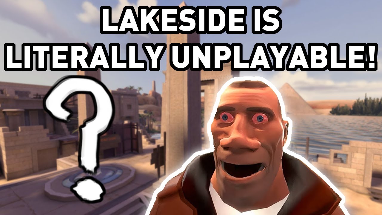 19 Visuals in LAKESIDE that make it UNPLAYABLE [TF2] - YouTube
