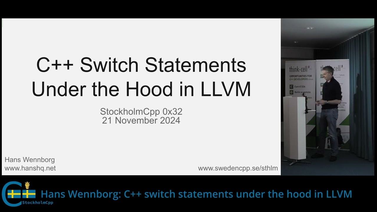 Hans Wennborg: C++ switch statements under the hood in LLVM - YouTube