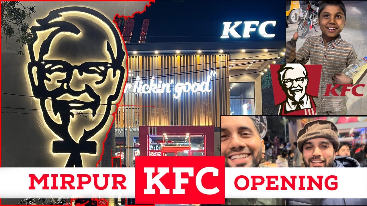 Kfc opening in Mirpur |Building and food review - YouTube