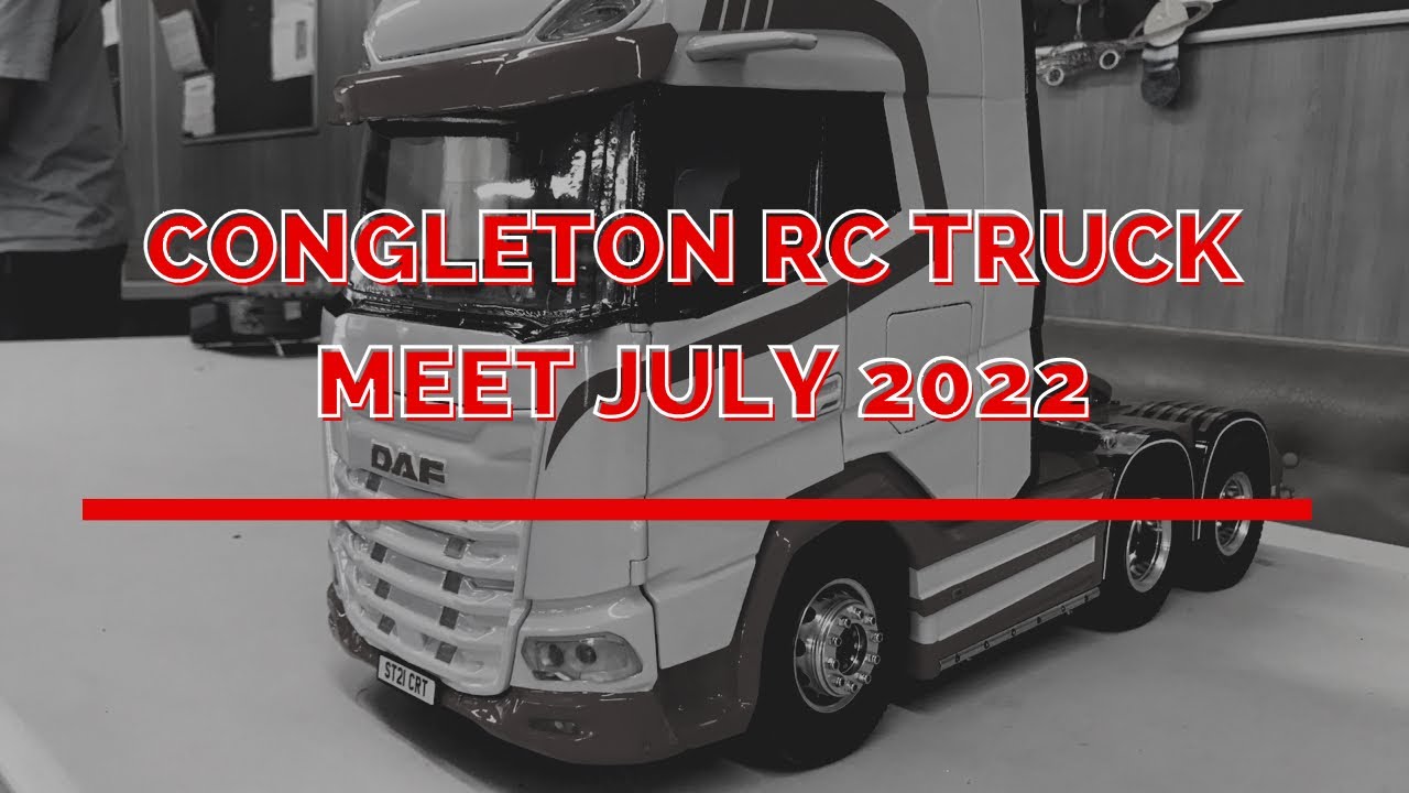 Congleton RC Truck Meet July 22 | 1/14 Scale Trucks | Jack RC Truck ...