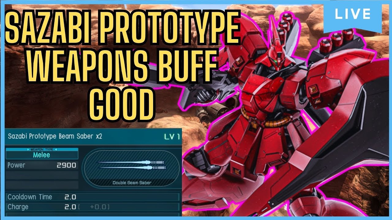 GBO2 Prototype Sazabi weapons buff good (August 2025) - YouTube
