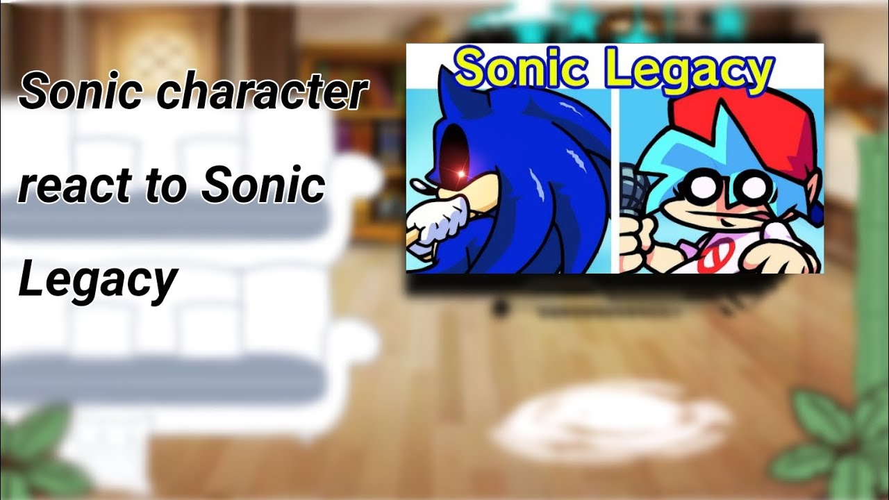 Sonic character react to Sonic Legacy (Sonic.exe 2011x (Demo)) - YouTube