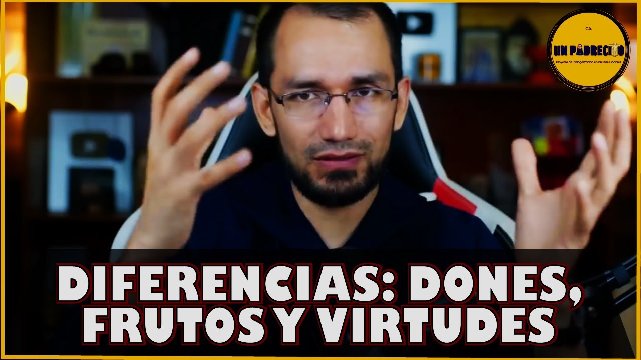 Diferencia: dones, frutos y virtudes 🔺Sencilla explicación👈 - YouTube