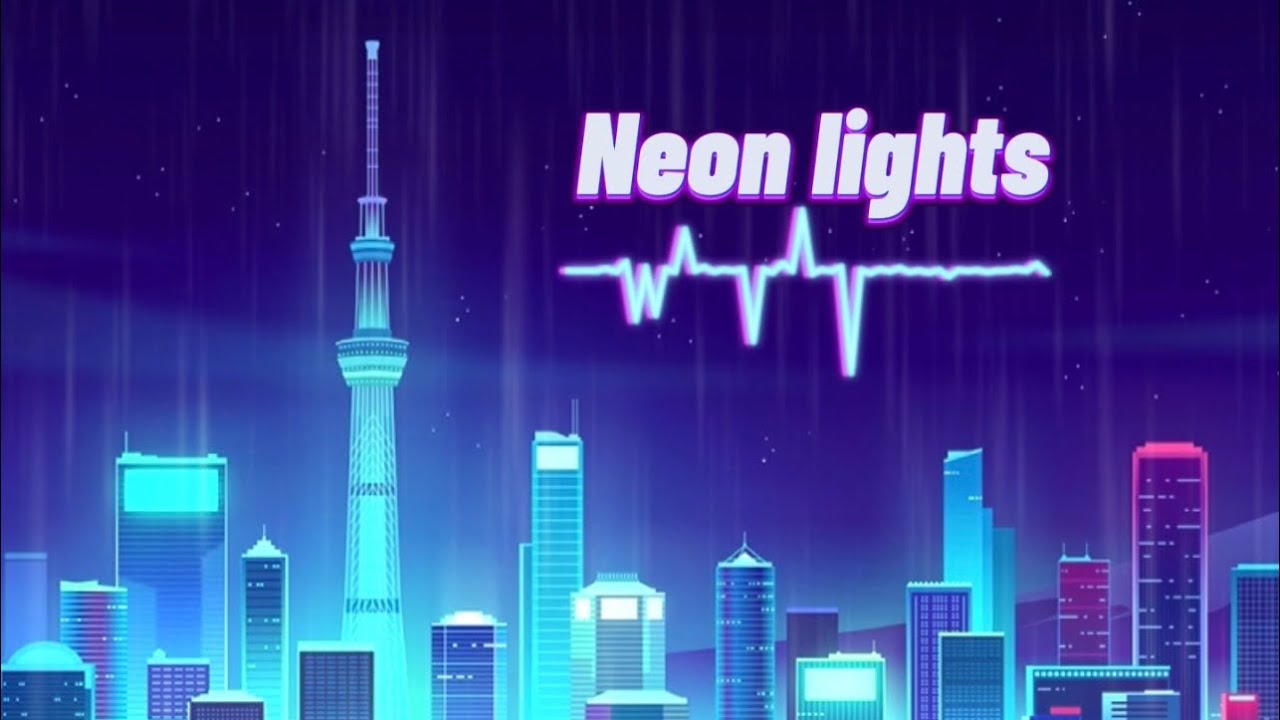 Neon lights - YouTube