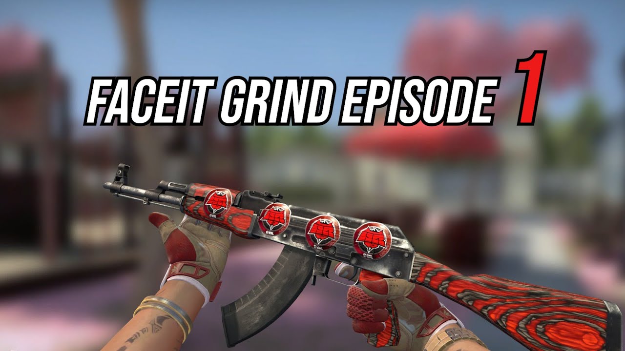 Faceit grind #1 *road to lvl 10* - YouTube