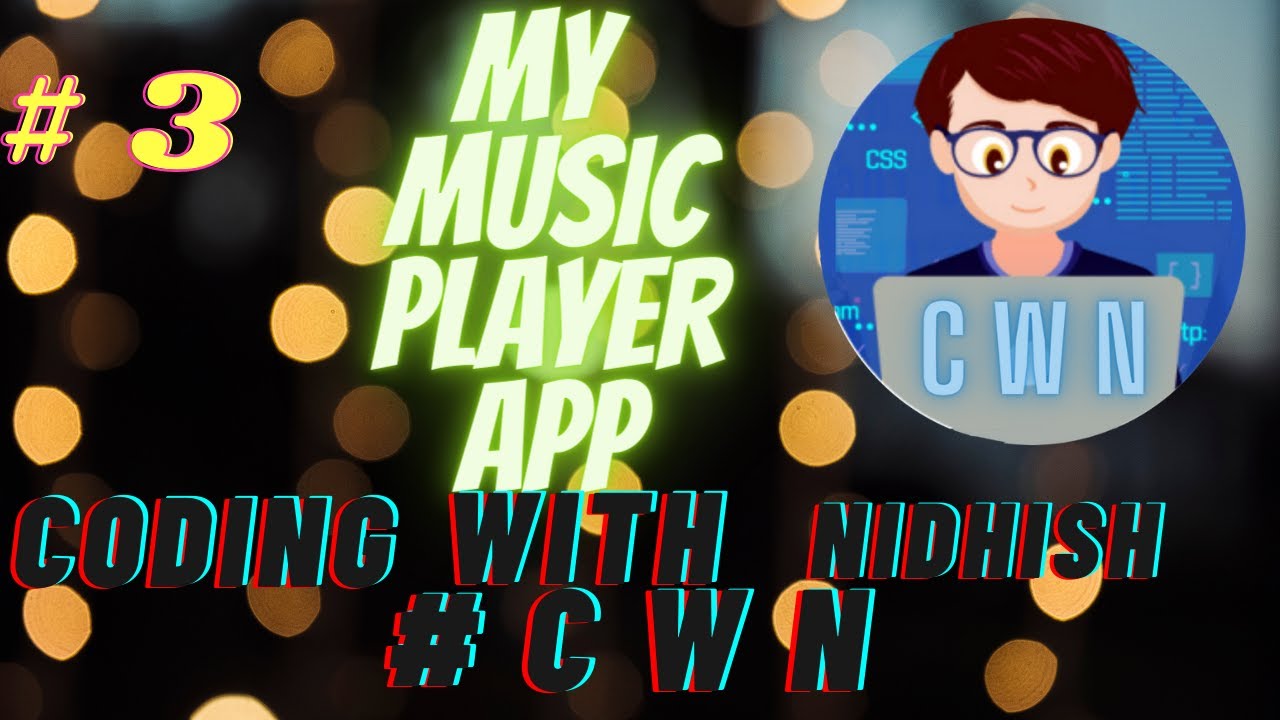 My music player app THUNKABLE explanation | part-3 | Coding With ...