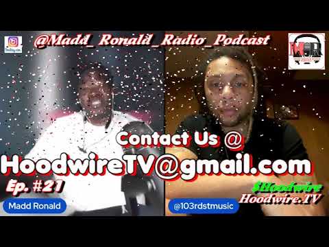 Ep. #21 Madd Ronald Radio Podcast - YouTube