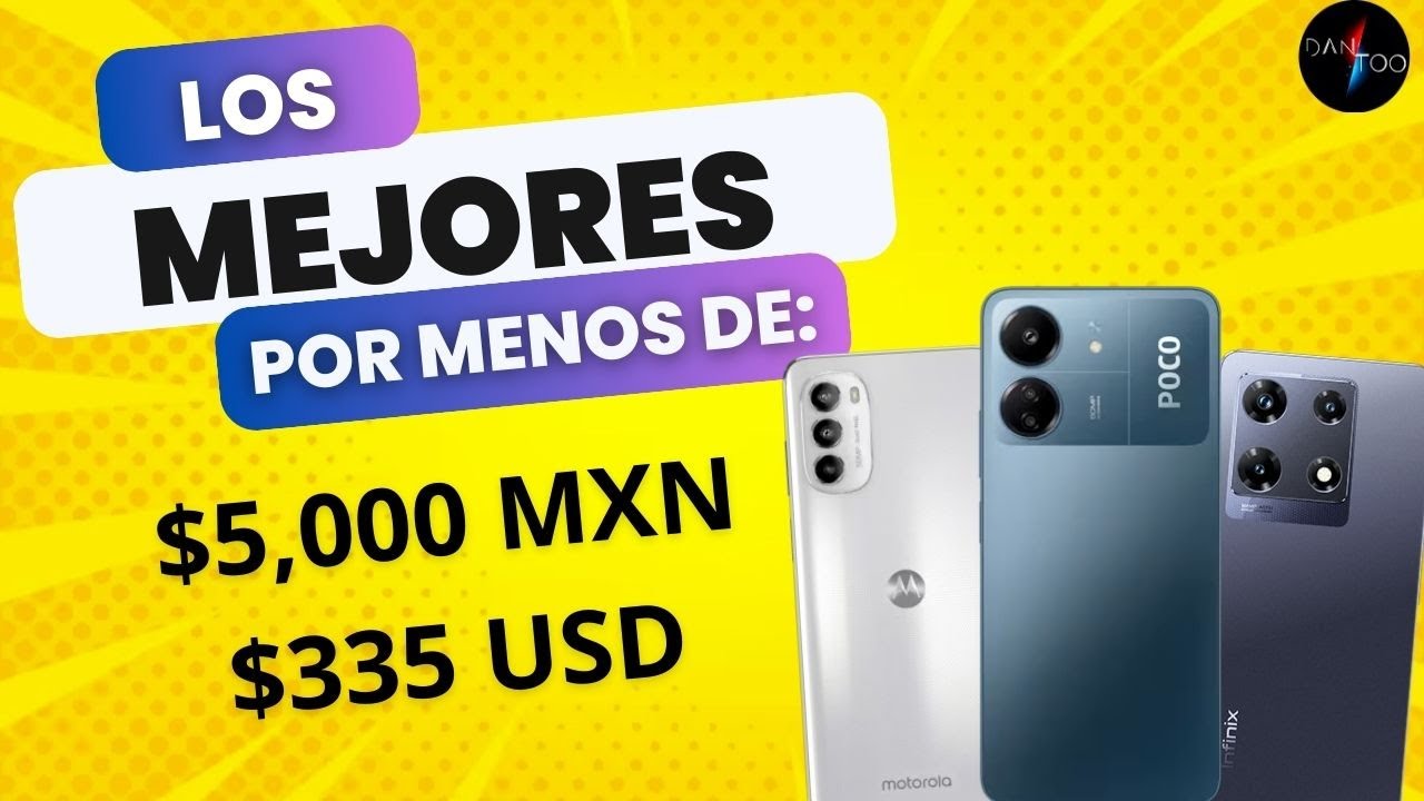 MEJORES CELULARES POR MENOS DE $5,000 pesos 🤑 - YouTube