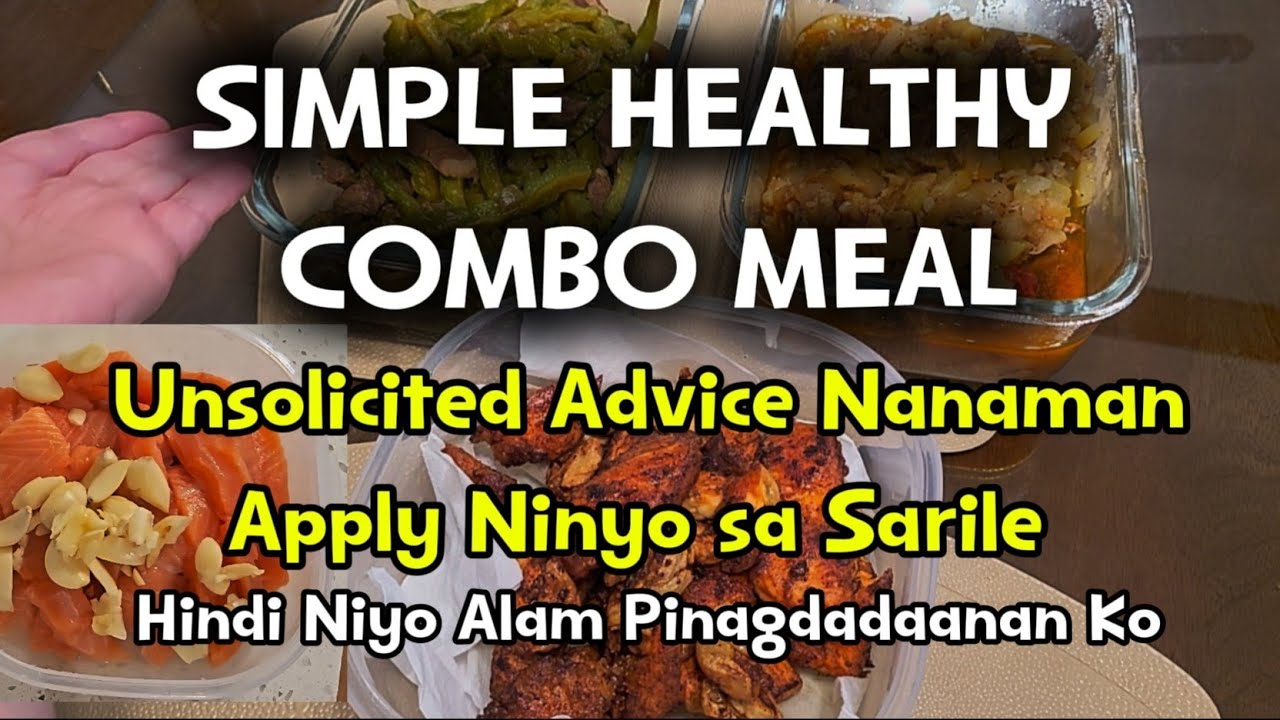 Healthy Combo Meal Made Simple/Unsolicited Advice Nanaman! - YouTube