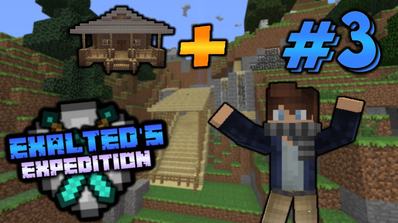 Minecraft - EXALTED'S EXPEDITION EP.3 - "HOUSE UPGRADES!" - YouTube