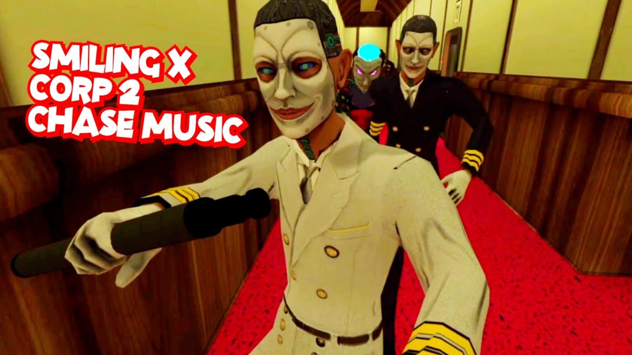 Smiling X Corp 2 Chase Music 😮 In Smiling X Corp 4 🤩 | Smiling X Corp 4 ...