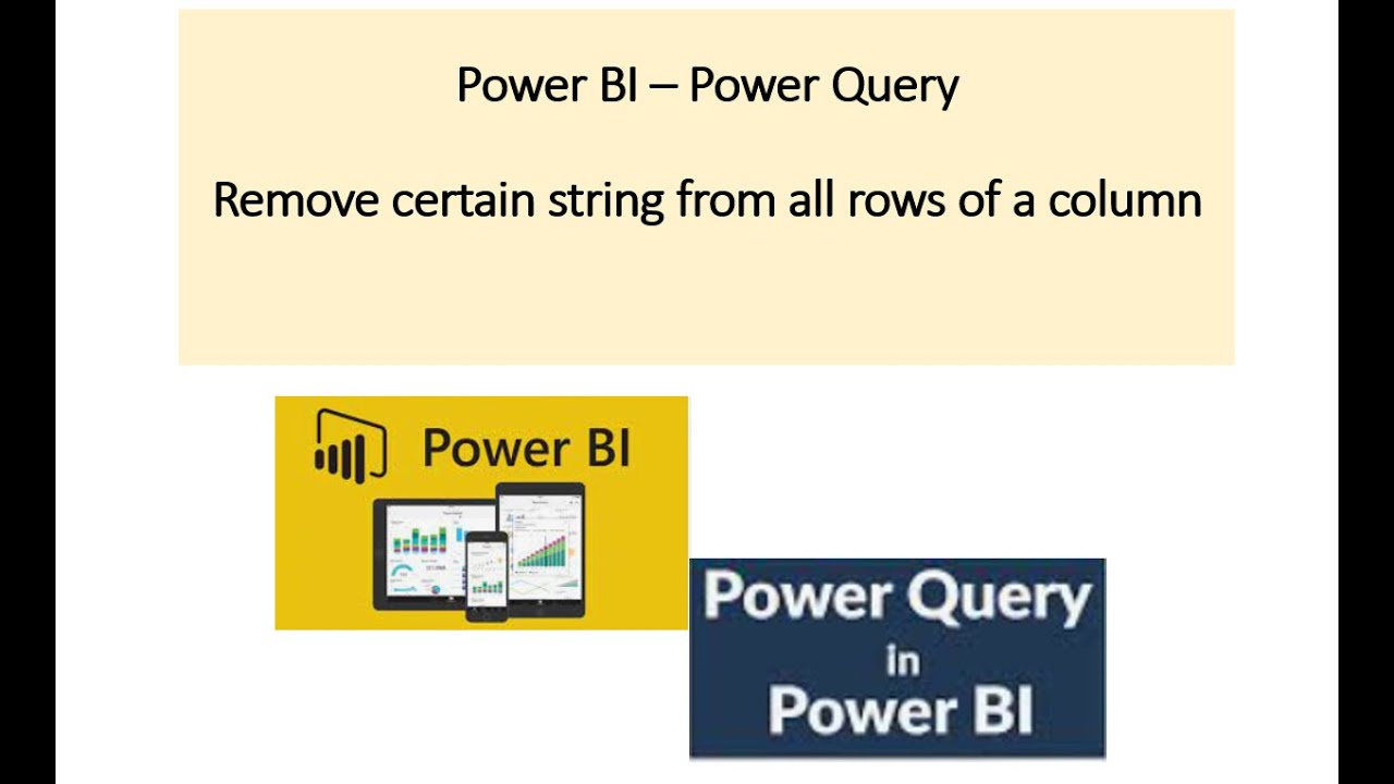 Power BI Power Query Remove Certain String From All Rows Of A Power BI Power Query Remove Certain String From All Rows Of A