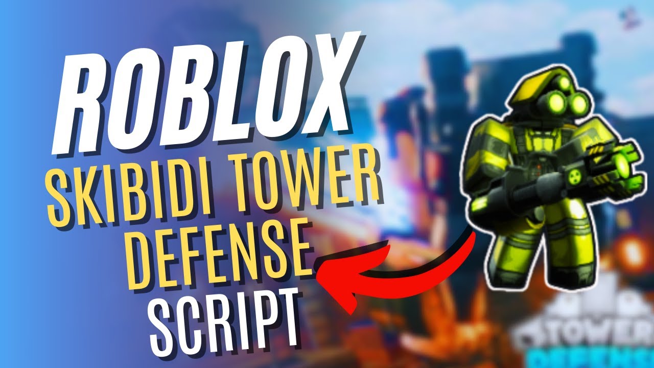 [NEW Roblox Script] Skibidi Tower Defense (DUPE, AUTOFARM, INF COINS, AND MORE)RBXSCRIPTS - YouTube