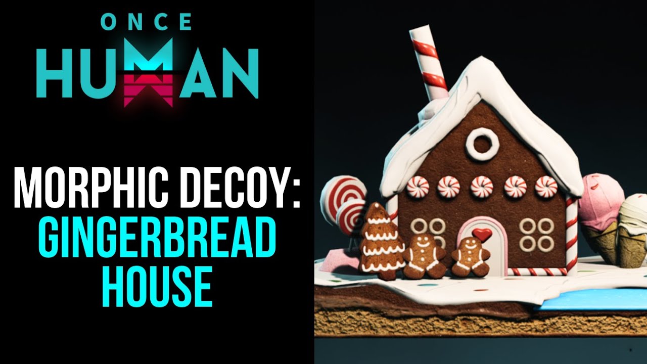 Once Human | Deviation Quest | Morphic Decoy - Gingerbread House - YouTube