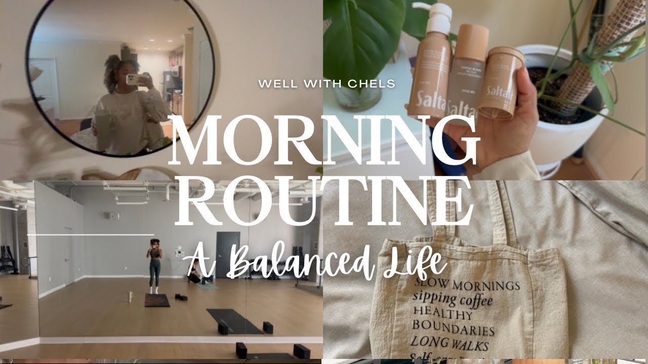GRWM: MORNING ROUTINE & CREATING A LIFE OF BALANCED - YouTube