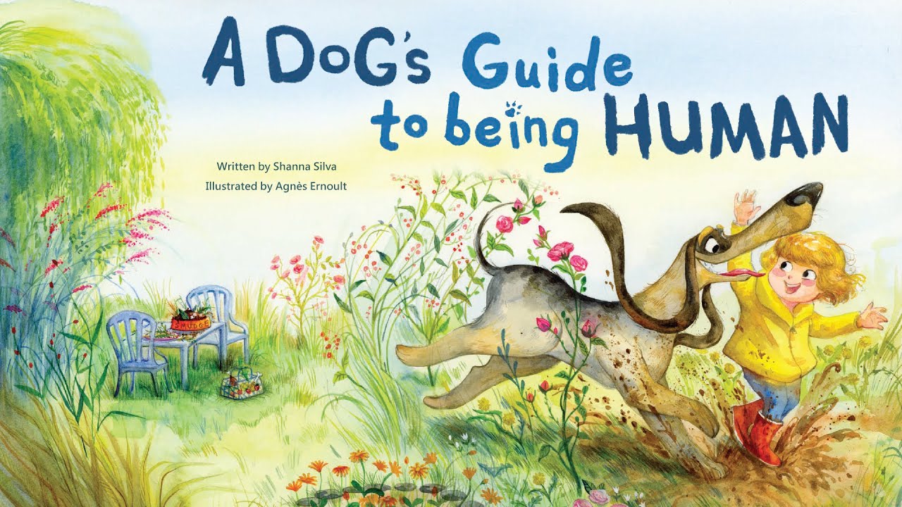 A Dog's Guide To Being Human – 🐕 Fun read aloud for a growing family ...