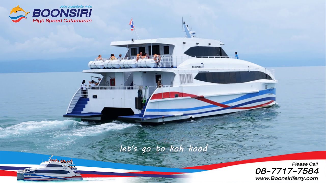 Boonsiri Ferry - YouTube