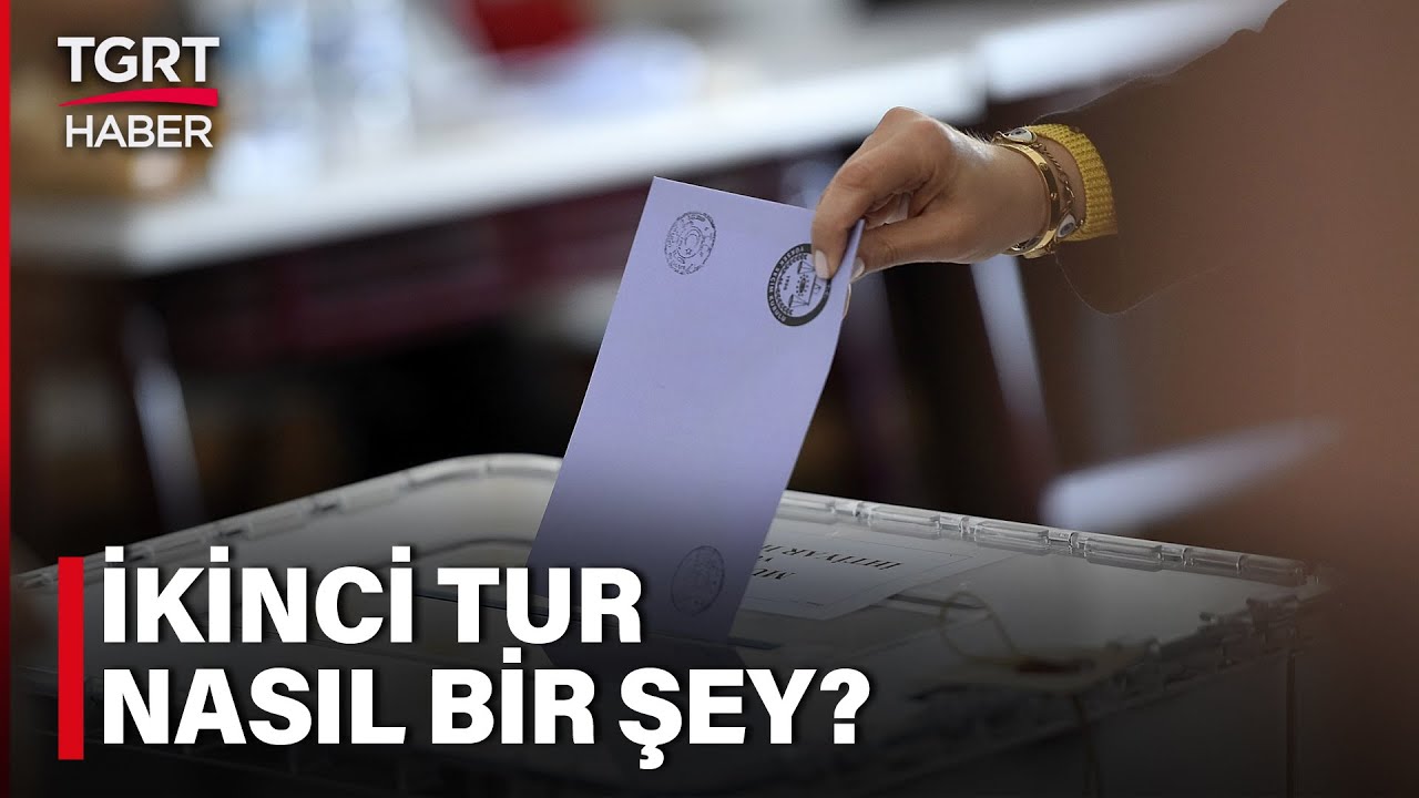Dünyadan İkinci Tur Örnekleri: Nasıl Başladı Nasıl Bitti? - Tuna Öztunç ...