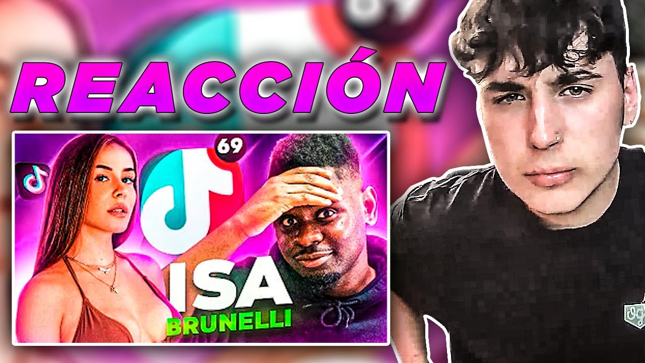 REACCIONANDO al HABITOS de ISA BRUNELLI con MOSTOPAPI - YouTube