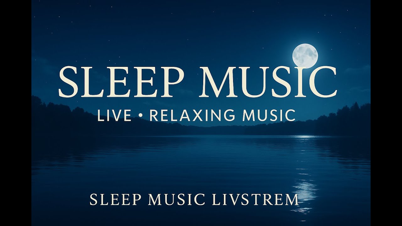 Deep Sleep Soundscapes LIVE – Relaxing Ambient Music for Peaceful Night ...