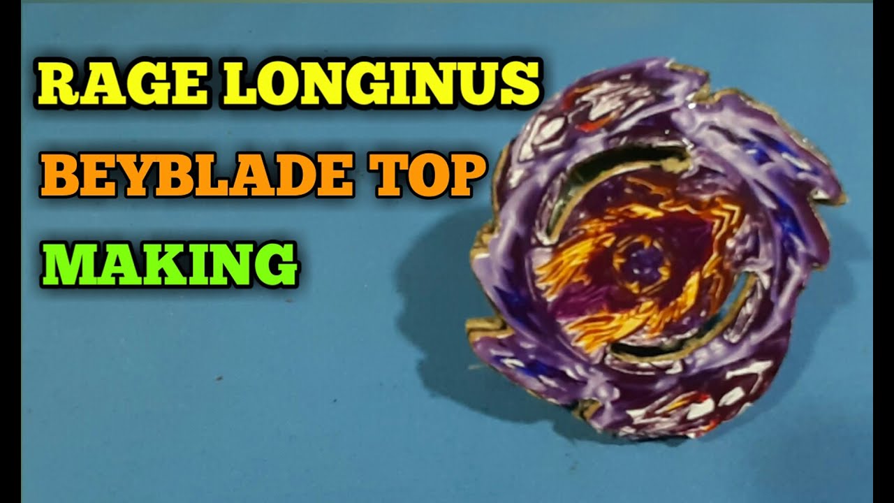 RAGE LONGINUS BEYBLADE TOP MAKING IDEA | cardboard rage longinus ...